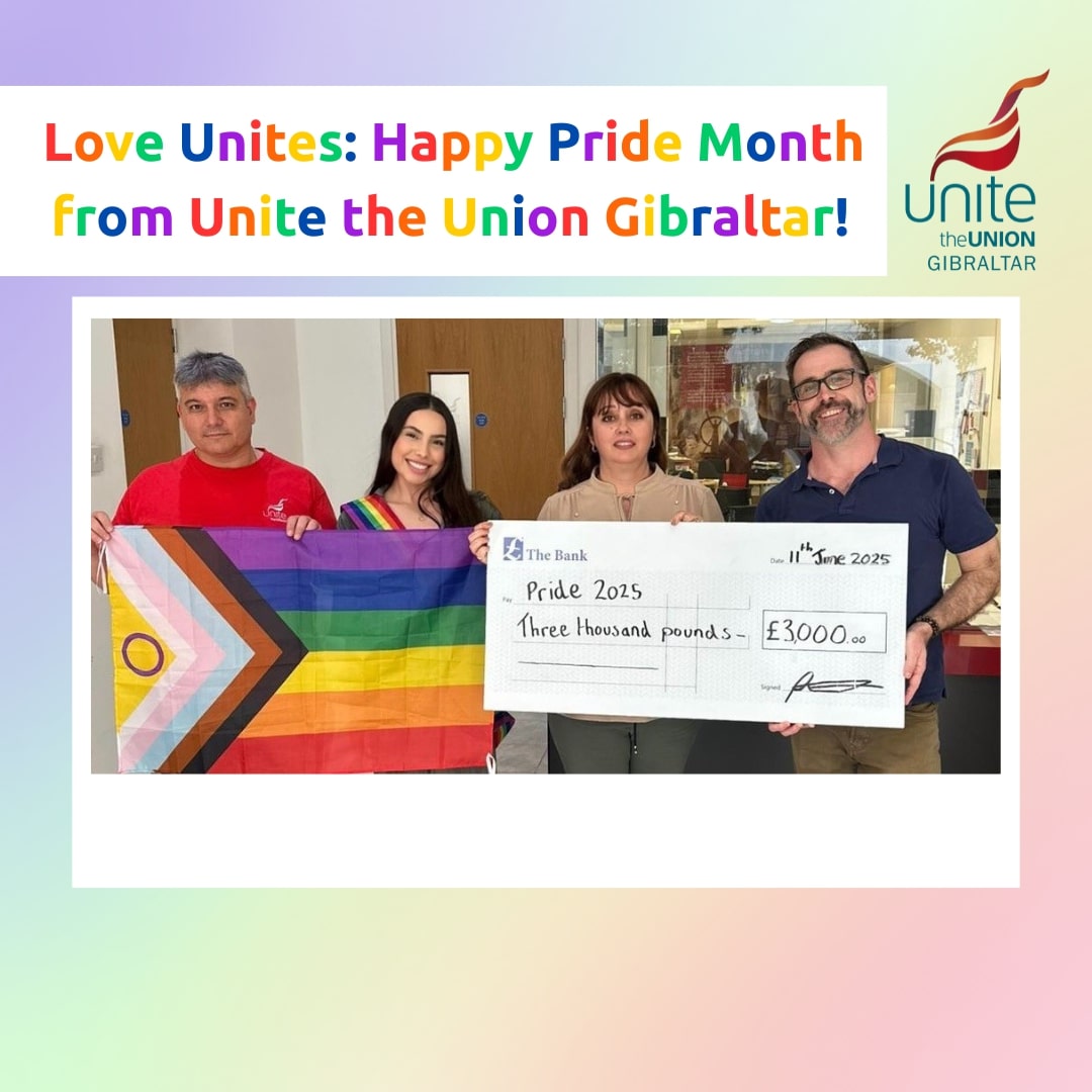 Unite The Union: Pride Is Every Day – Equality Is A Right, Not A Trend - Your Gibraltar TV (YGTV)