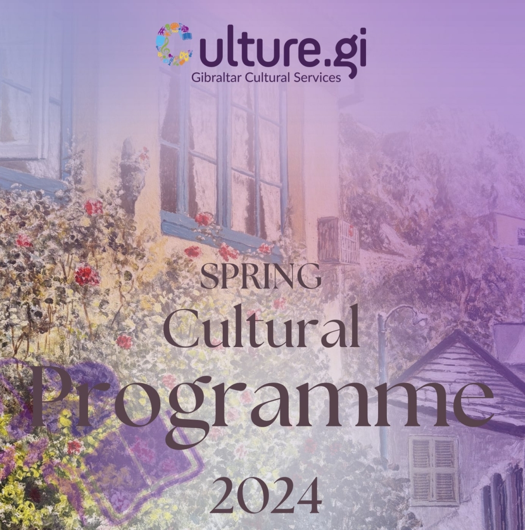 Spring Cultural Programme 2024 - Your Gibraltar TV (YGTV)