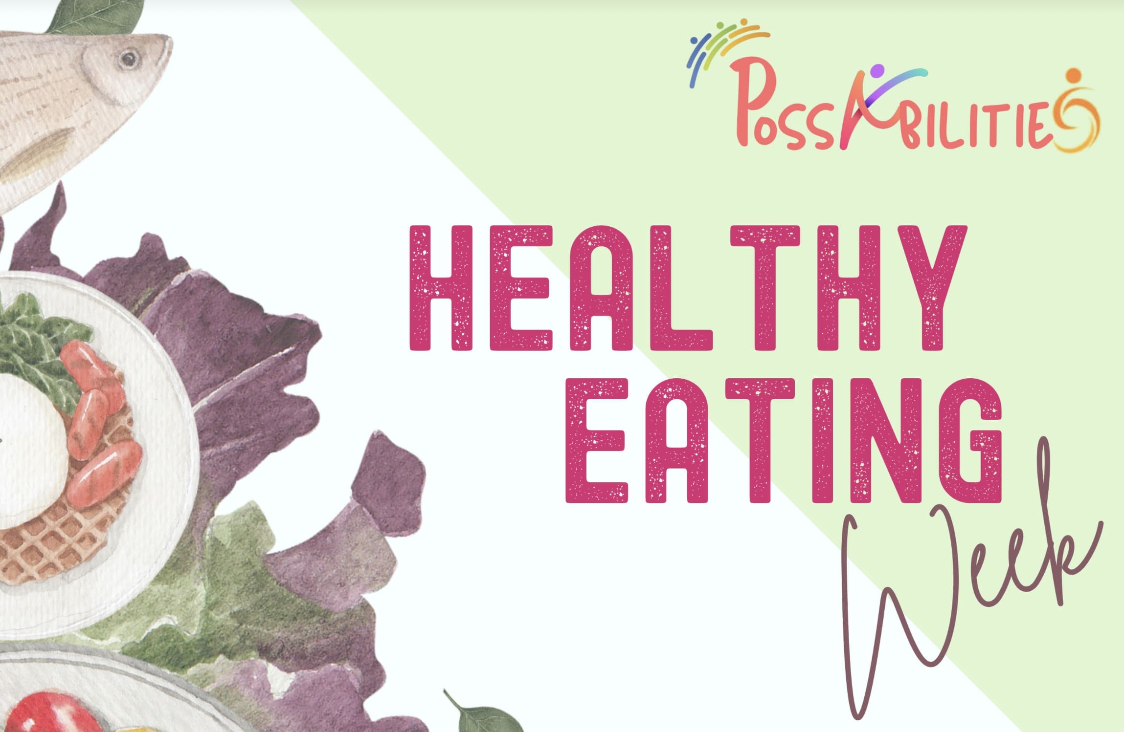 PossAbilities Celebrates Healthy Eating Week - Your Gibraltar TV (YGTV)