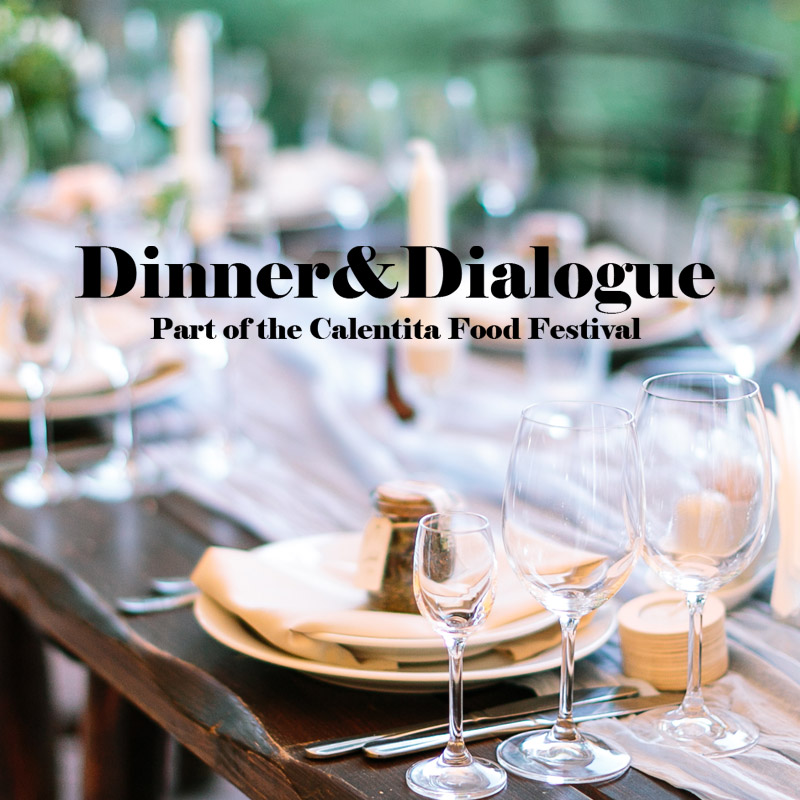 May 30 - Calentita Festival Announce Dinner & Dialogue Community Dinner ...